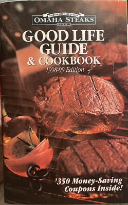 Omaha Steaks Good Life Guide and Cookbook Recipe Book 1998-1999 50 ...