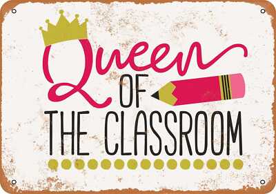 METAL SIGN - Queen of the Classroom - Vintage Look | eBay
