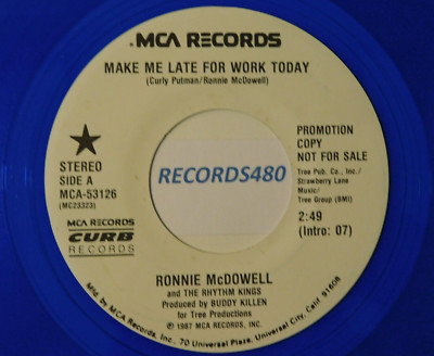White Label Promo Blue Vinyl 45 Ronnie McDowell Make Me Late For Work ...
