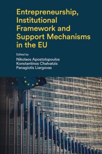 Entrepreneurship, Institutional Framework and Support Mechanisms in the ...