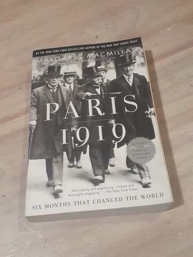 Paris 1919: Six Months That Changed the World,Margaret MacMillan ...