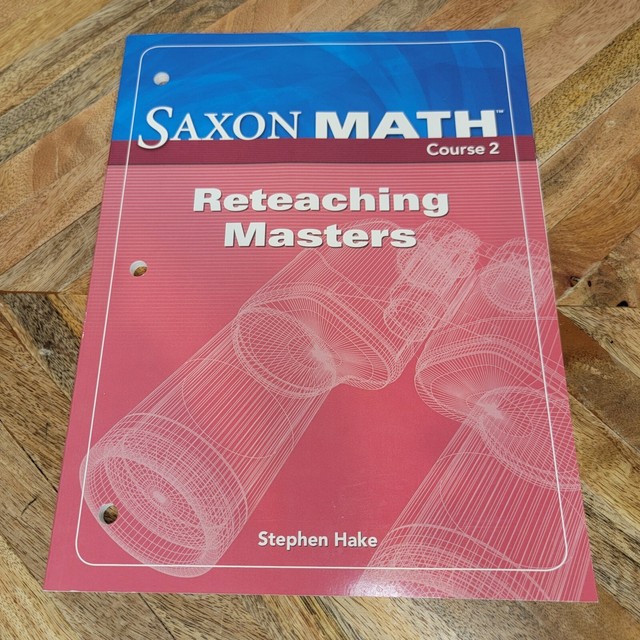 Saxon Math Course 2 Ser.: Saxon Math Course 2 : Reteaching Masters by ...