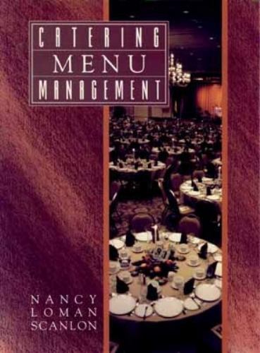 Catering Menu Management by Nancy L. Scanlon (1992, Hardcover) for sale ...