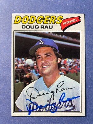 SIGNED DOUG RAU 1977 TOPPS BASEBALL CARD AUTOGRAPH - DODGERS | eBay