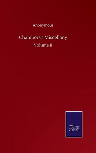 Chambers's Miscellany: Volume II by Anonymous Hardcover Book | eBay