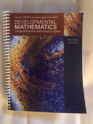 Developmental Mathematics Vol 3 MAT 099 Algebra Marvin Bittinger Judith ...