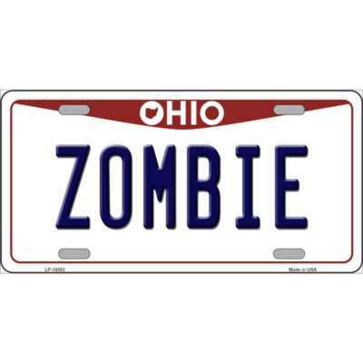 Zombie Ohio Novelty Metal License Plate Tag LP-10082 | eBay