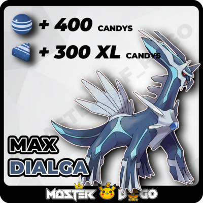🍬 300 XL CANDY FARM for DIALGA MAX your DIALGA | Pokemon GO | eBay