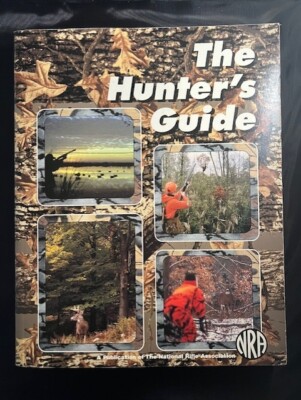 The Hunter’s Guide NRA 1998 | eBay