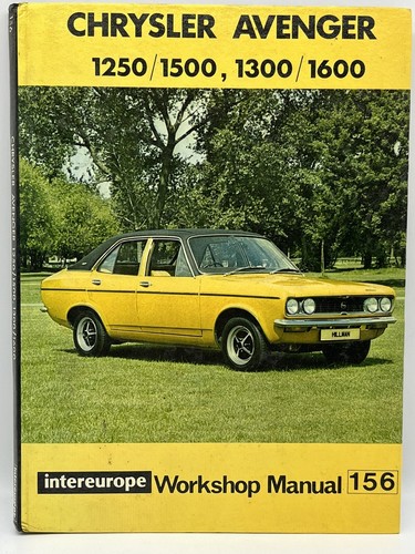 CHRYSLER AVENGER 1250/1500, 1300/1600 workshop manual 156 intereurope ...