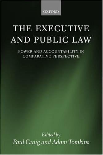 Executive and Public Law : Power and Accountability in Comparative ...