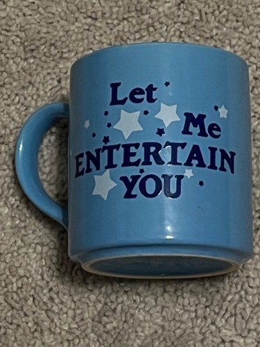 Vintage Let Me ENTERTAIN You Coffee Mug by Mt. Clemens Pottery Made U.S ...