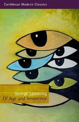 George Lamming Of Age and Innocence (Paperback) (UK IMPORT ...