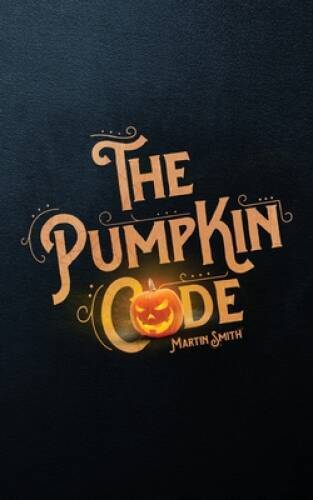 The Pumpkin Code: Halloween book for kids aged 9-14 - Paperback - VERY ...