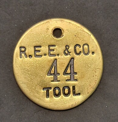 MINERS BRASS TOOL TAG #44 VINTAGE ANTIQUE REE & COMPANY | eBay