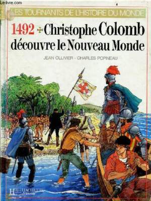 1492, christophe colomb decouvre le nouveau monde - Collection Le | eBay