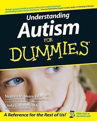 For Dummies Ser.: Understanding Autism for Dummies by Stephen Shore ...