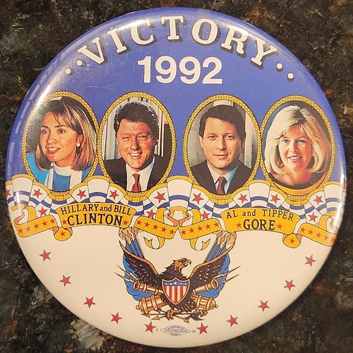 Hillary Bill Clinton Al Tipper Gore Victory 1992 Campaign Pinback ...