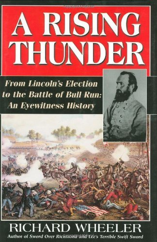 A Rising Thunder: From Lincoln's El..., Wheeler, Richar | eBay.de
