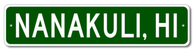 Nanakuli, Hawaii Metal Wall Decor City Limit Sign - Aluminum | eBay