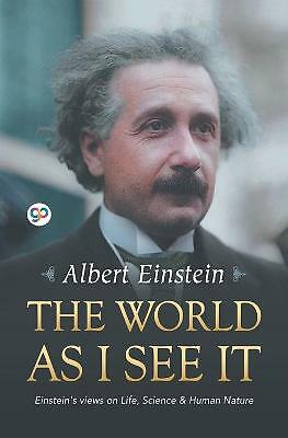 The World as I See it by Albert Einstein (Paperback, 2018) for sale ...