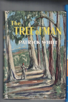 AUSTRALIANA ,THE TREE OF MAN by PATRICK WHITE , 1956 2nd IMPRESSION ...