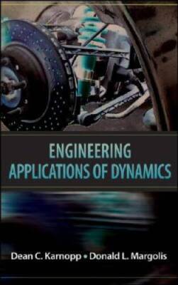 Engineering Applications of Dynamics - Hardcover By Karnopp, Dean C ...
