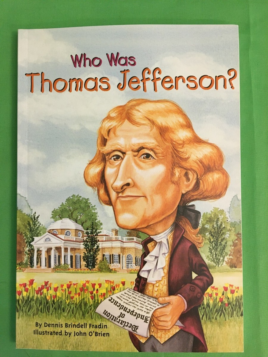 Thomas Jefferson Name Who Was Thomas Jefferson? By Dennis Brindell