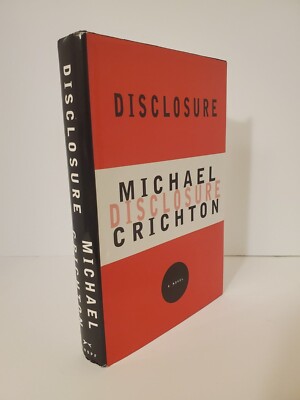 Disclosure by Michael Crichton (1994, Hardcover) 1st Edition, Very Good ...