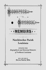 Biographical Historical Memoirs Natchitoches Parish Louis by Mills ...