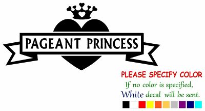 PAGEANT PRINCESS Vinyl Decal Sticker Car Window Bumper Wall Laptop 12 ...