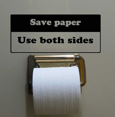 SAVE PAPER USE BOTH SIDES vinyl sticker toilet wall humour fun decor ...
