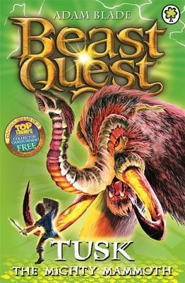 Tusk the Mighty Mammoth: Series 3 Book 5 (Beast Quest) by Adam Blade | eBay