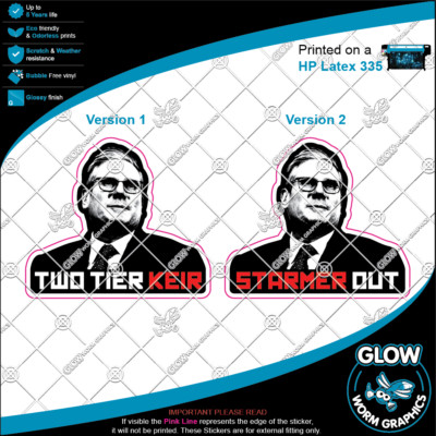 Keir Starmer Two Tier Keir Starmer Out Car Van Laptop Wall Sticker ...
