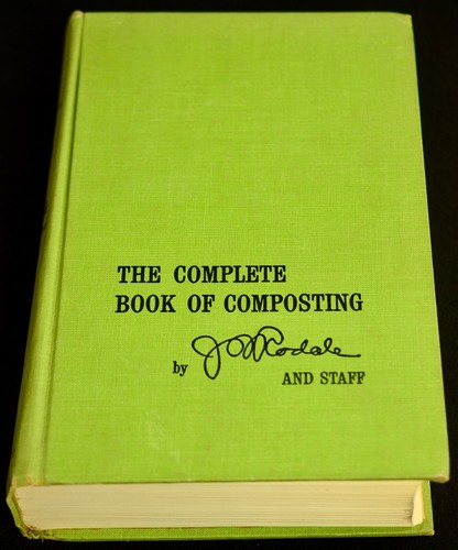 The Complete Book Of Composting by J.I.Rodale 1972 Hardcover Book Good ...