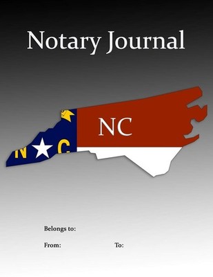 Notary Journal: A Professional NC Notary Journal With Large Writing ...