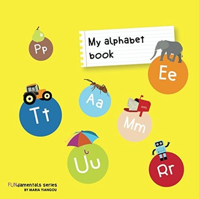 MY ALPHABET BOOK: LEARNING ABC'S ALPHABET A TO Z PICTURE & By Maria NEW ...
