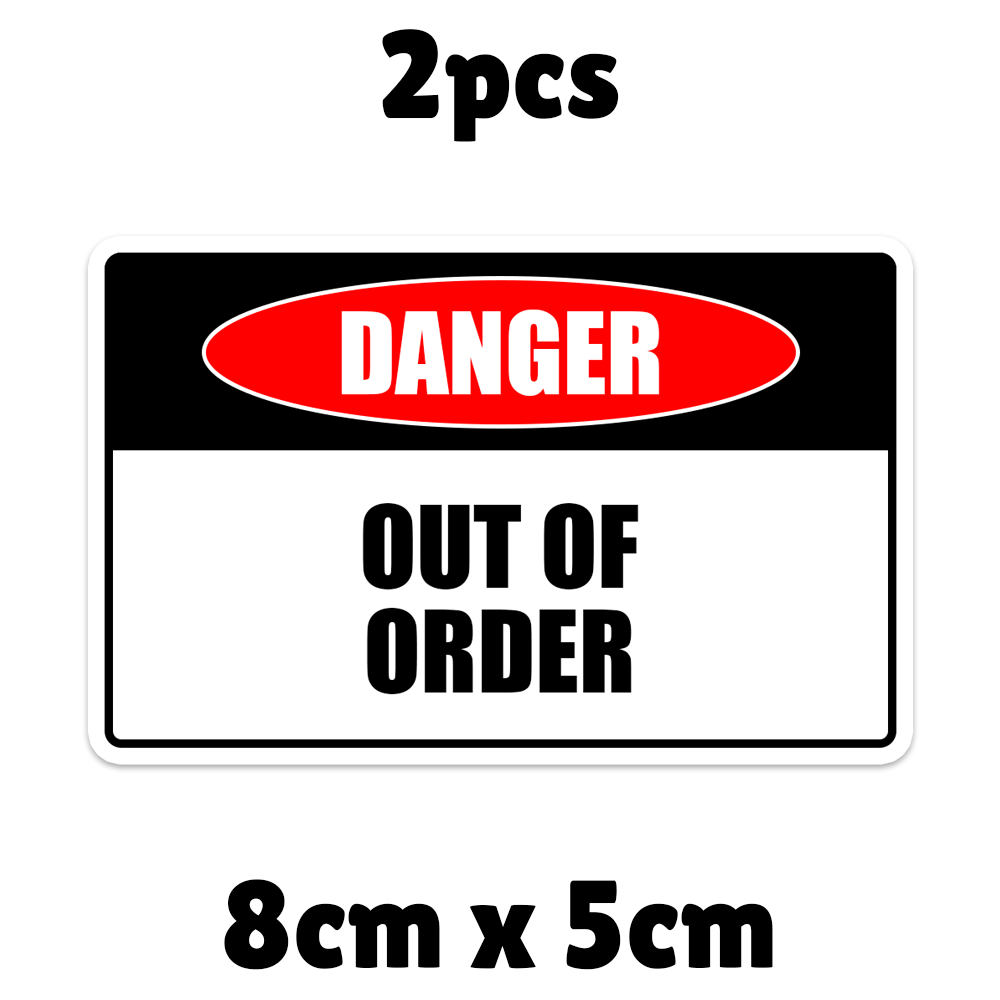 2 x Out Of Order Danger Warning Safety Sign Label Sticker Decal | eBay