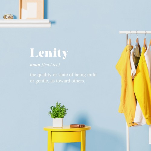 Lenity.- The Quality Or State of Being Mild Or Gentle - White 15" x 28 ...