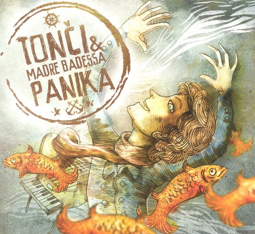 TONCI HULJIC & MADRE BADESSA BAND CD Album 2014 Panika Petar Graso Emil ...