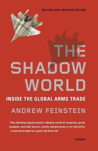 Andrew Feinstein The Shadow World (Paperback) | eBay Australia