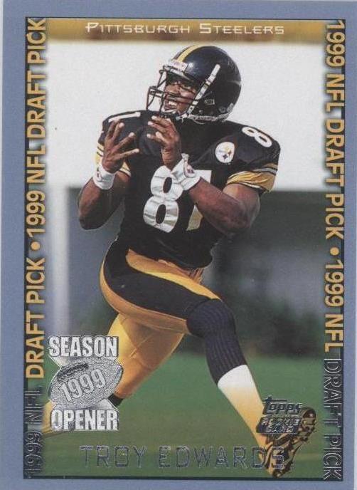 1999 Topps Season Opener - 1999 NFL Draft Pick Troy Edwards #145 (RC ...