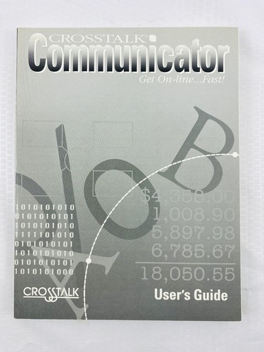 Crosstalk Communicator Get-On-Line Fast..! User's Guide Data ...