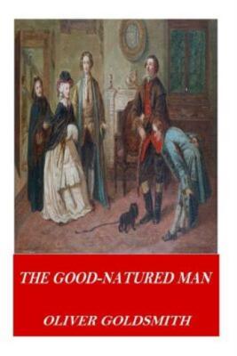 The Good-Natured Man 9781541320178| eBay