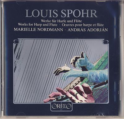 Louis Spohr - Nordmann, Adorjan: Works for Harp & Flute (Orfeo) Like ...