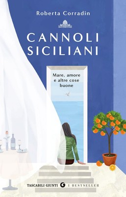 Libri Roberta Corradin - Cannoli Siciliani. Mare, Amore E Altre Cose Buone | eBay