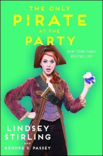 The Only Pirate at the Party - Paperback By Stirling, Lindsey - GOOD ...