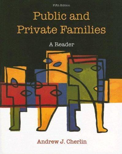 Public and Private Families : A Reader by Andrew J. Cherlin (2006 ...