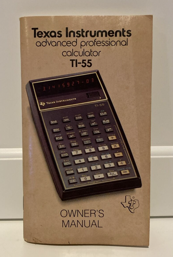 Texas Instruments TI-55 Advanced Professional Calculator Owner’s Manual ...