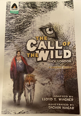 Campfire Graphic Novels Ser.: The Call of the Wild : The Graphic Novel ...